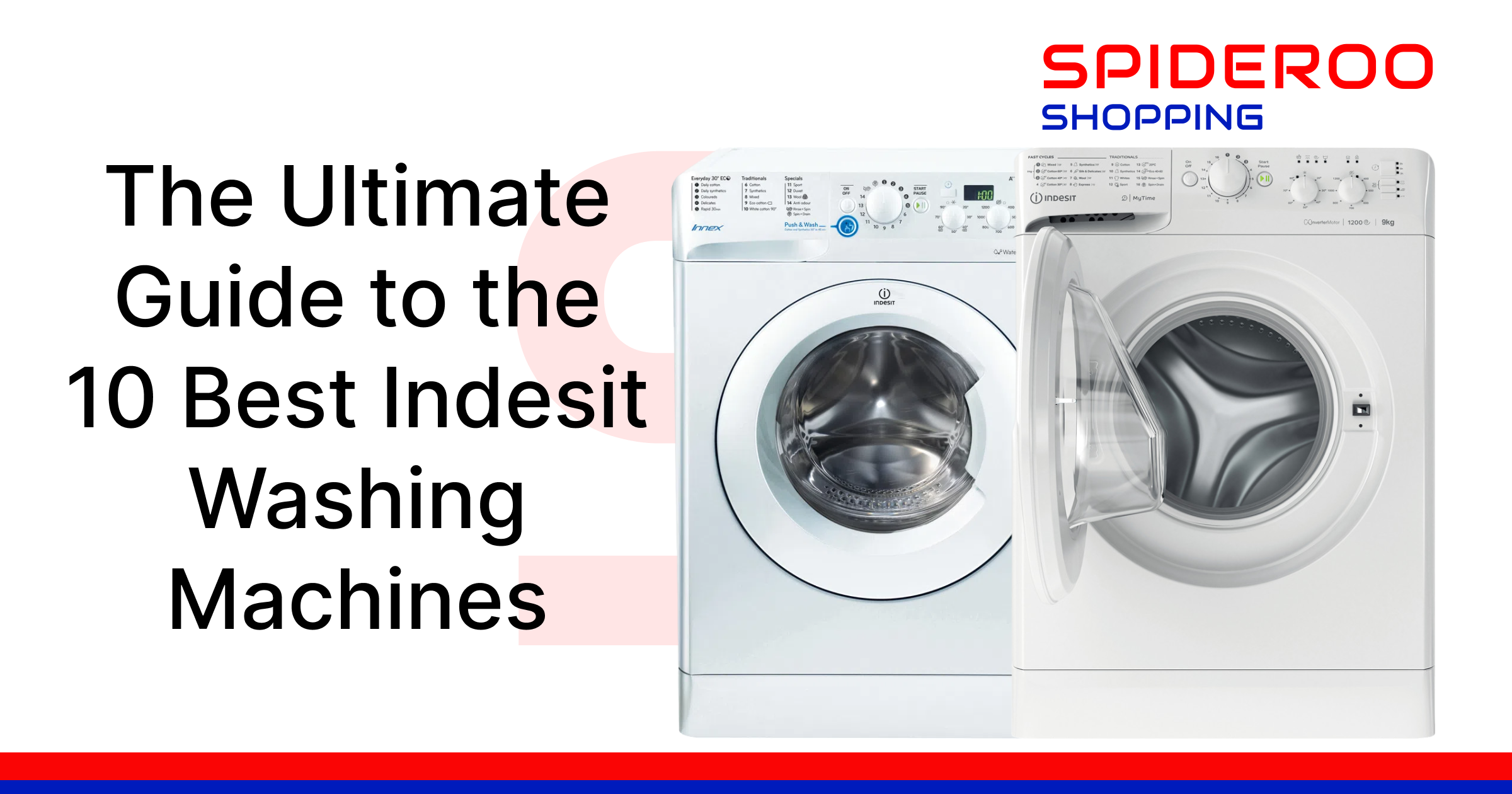 Indesit Washing Machines: 10 Models for Efficient Laundry Care